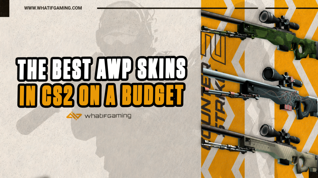 The Best CS2 AWP Skins For Budget Buys - WhatIfGaming